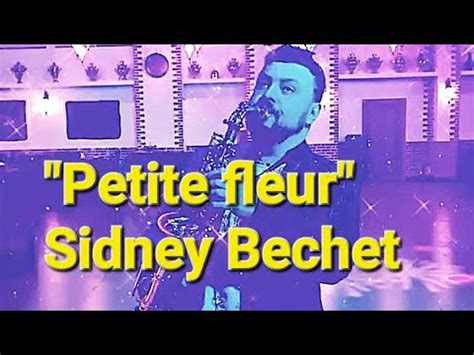 Petite Fleur Sidney Bechet Youtube