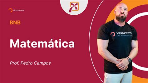 Concurso BNB Aula de Matemática Operações Numéricas Radiciação