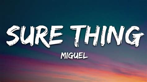 Miguel Sure Thing Lyrics Youtube
