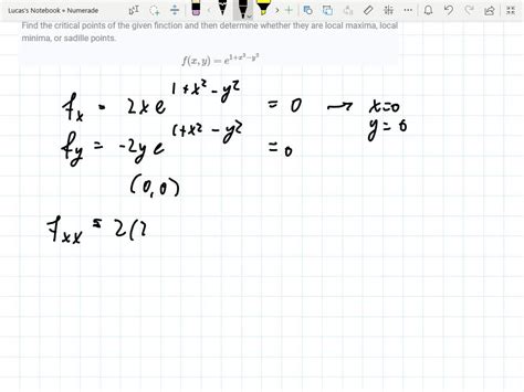 solved find all critical points and identify them as local maximum points local minimum points