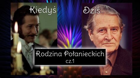 Aktorzy Z Filmu Rodzina Po Anieckich Cz Youtube
