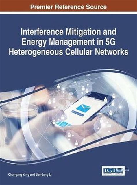 interference mitigation and energy in 5g heterogeneous cellular networks