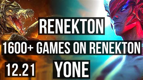 RENEKTON Vs YONE TOP 5 0 2 1600 Games 1 9M Mastery KR