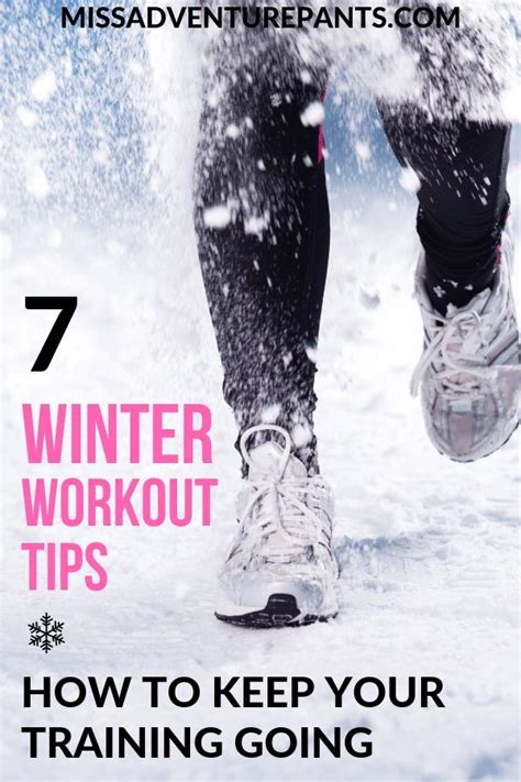 Winter Workout Tips How To Train 365 Days A Year And Love It Miss
