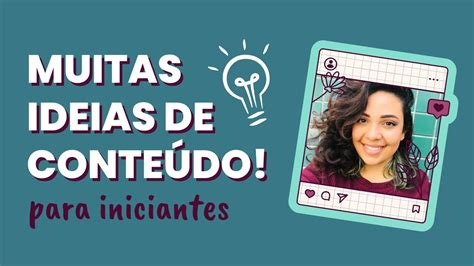 COMO COMEÇAR A PRODUZIR CONTEÚDO NO INSTAGRAM YouTube