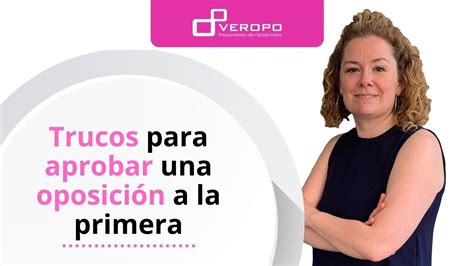 Trucos para aprobar una oposición a la primera YouTube