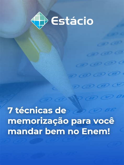 Confira já 7 técnicas de memorização pra você arrasar no Enem Blog