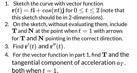 solved 1 sketch the curve with vector function