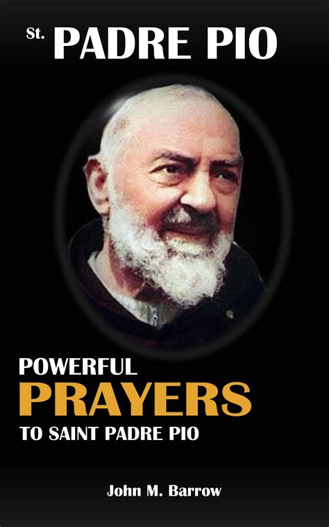 Babelcube St Padre Pio Powerful Prayers Novena To St Padre Pio