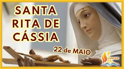 22 de MAIO Santo do DIA Santa Rita de Cássia YouTube