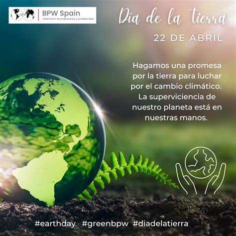22 de abril Día de la Tierra Invierte en nuestro Planeta BPW Spain