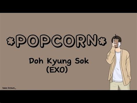POPCORN DOH KYUNG SOO LIRIK SUB INDO YouTube