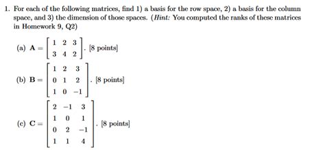 solved 1 for each of the following matrices find 1 a