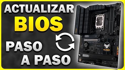 COMO ACTUALIZAR BIOS PLACA BASE TUTORIAL PASO A PASO YouTube