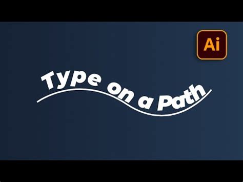 How To Make Text Follow A Path In Illustrator Youtube