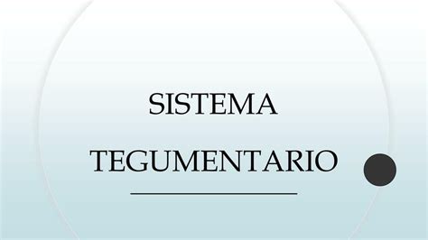 SISTEMA TEGUMENTARIO ENFERMERA EDUCATIVA UDocz