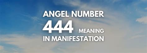 444 Angel Number Meaning For Manifestation