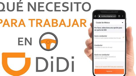 Requisitos Para Trabajar En Didi