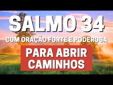 SALMO 34 Para Abrir Caminhos Oração Forte e Poderosa YouTube
