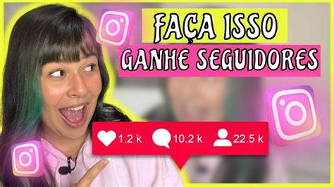 Ganhar mais SEGUIDORES no INSTAGRAM GRÁTIS Como divulgar o Instagram
