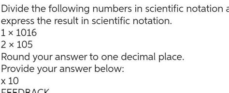 [answered] divide the following numbers in scientific notation a kunduz