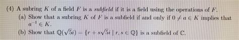 solved a subring k of a field f is a subfield if it is a