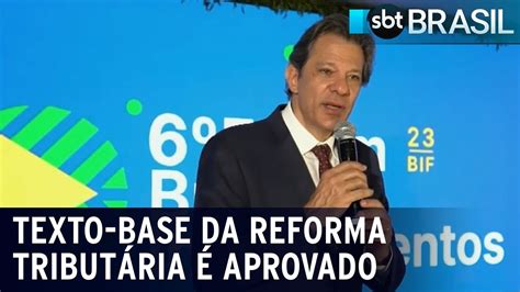 Comissão do senado aprova texto base da reforma tributária SBT Brasil