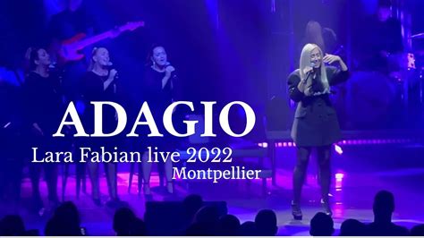Lara Fabian ADAGIO LIVE At The Corum Montpellier Oct 16th 2022