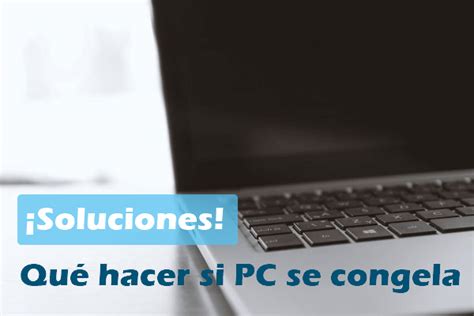 Resuelto Mi PC Se Bloquea Y No Me Deja Hacer Nada