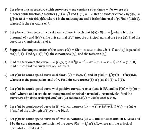 solved 1 let γ be a unit speed curve with curvature κ and