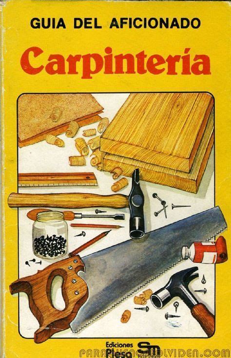 Carpinteria Guia Del Aficionado Libros De Carpinteria Aprender