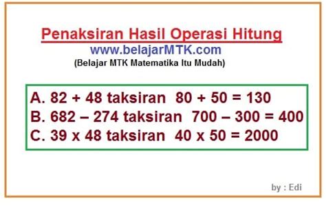 Penaksiran Hasil Operasi Hitung Dan Contoh Soalnya