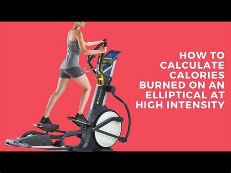 Elliptical Workout Calories Calculator EOUA Blog