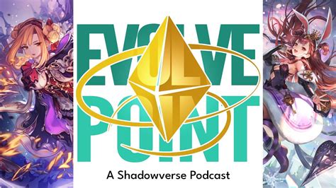 Did The Mysteria Nerf Go Too Far Evolve Point A Shadowverse Podcast