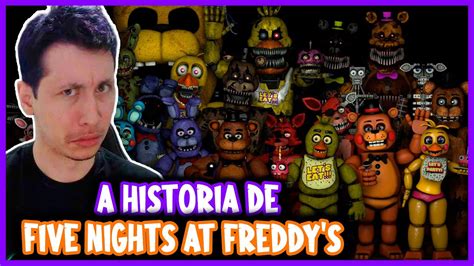 MORENO REAGINDO A A HISTÓRIA COMPLETA DE FIVE NIGHTS AT FREDDY S YouTube