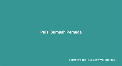 25 Puisi Sumpah Pemuda Terbaik Yang Menyentuh Hati 2023