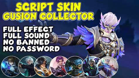 Script Skin Gusion Collector Patch Terbaru No Password Full Effect