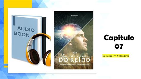 Áudio Livro Herdeiros do Reino autor Josanan Alves Capitulo 07