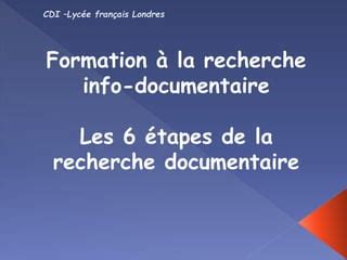 Les étapes de la recherche documentaire lycée PPT
