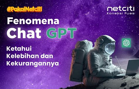 Fenomena Chatgpt Ketahui Kelebihan Dan Kekurangannya Netciti