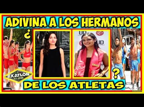 EXATLON ALL STAR ADIVINA A LOS HERMANOS DE LOS ATLETAS ROJOS Y