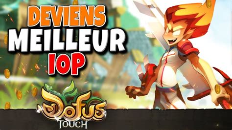 Comment Jouer Le Iop Sur Dofus Touch Guide Complet Du Iop YouTube