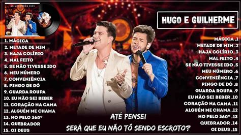 Hugo e Guilherme Álbum Original Novo Cd Completo As Melhores e