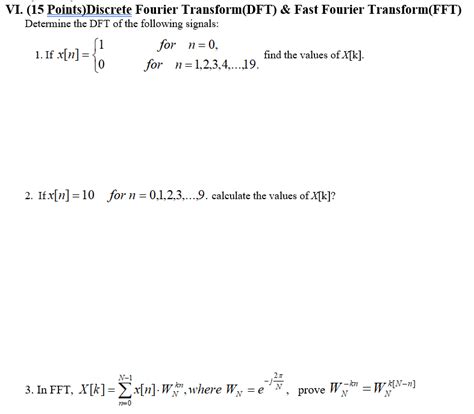 solved vi 15 points discrete fourier transform dft and fast