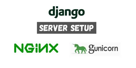 Setting Up Django For Production Using Gunicorn On Linux Dev Community