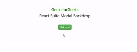 react suite modal backdrop geeksforgeeks