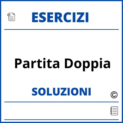 Esercizi Partita Doppia Con Soluzioni Pdf