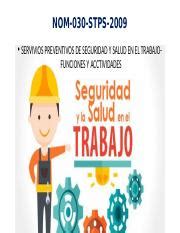 NOM 030 STPS 2009 Pptx NOM 030 STPS 2009 SERVIVIOS PREVENTIVOS DE