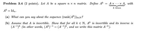 solved problem 3 4 2 points let a be a square n×n matrix