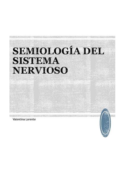 Semiología del Sistema Nervioso Ronaldo Rivera uDocz